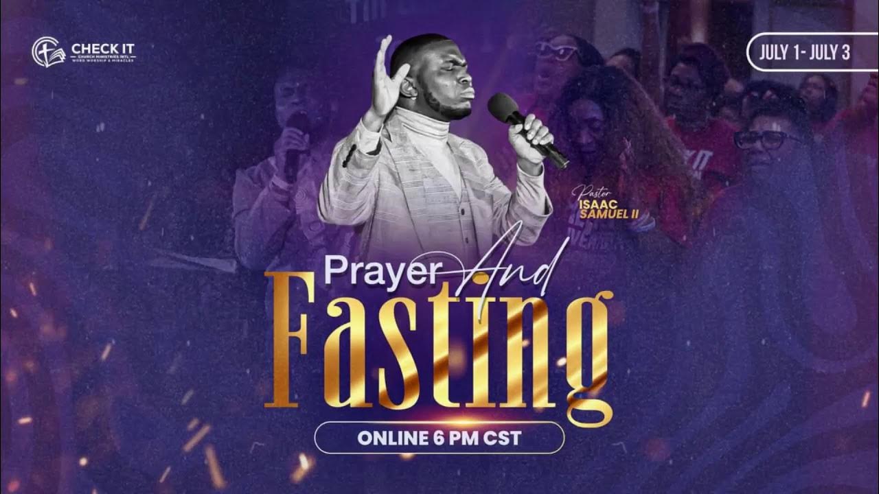 DAY 2|3 of Prayer and Fasting with Pastor Isaac Samuel II - YouTube