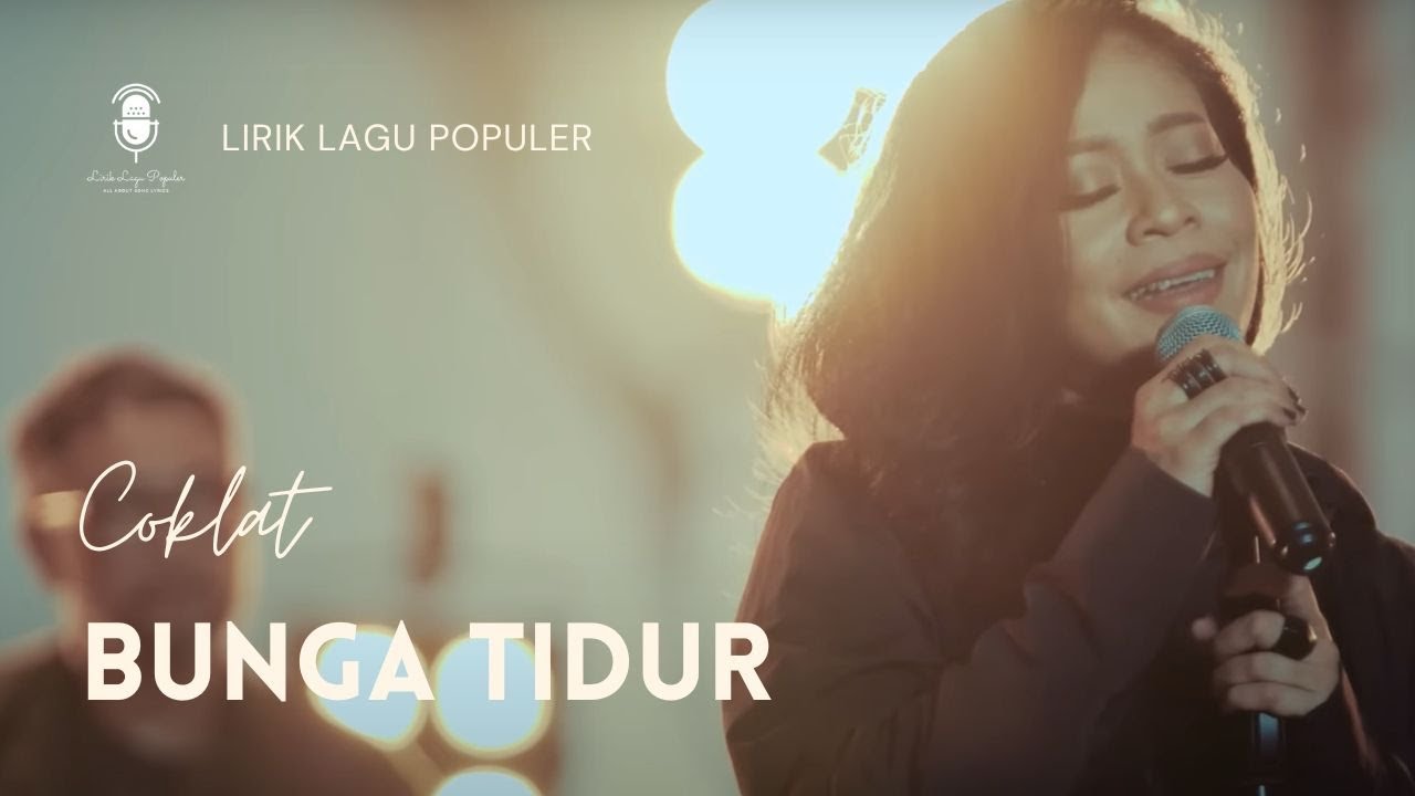 Bunga Tidur - Coklat | Lirik Lagu - YouTube