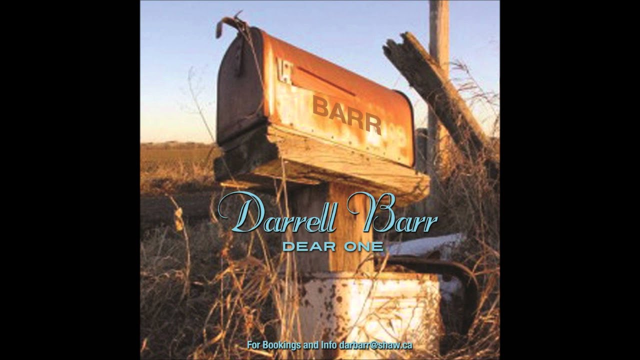 Dear One- Darrell Barr - YouTube