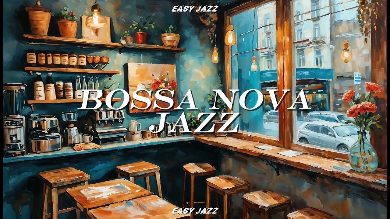 Cosy Coffee Shop Space ☕ |Relaxing Bossa Nova Jazz Music | Calming Sounds for Focus & Meditation ...