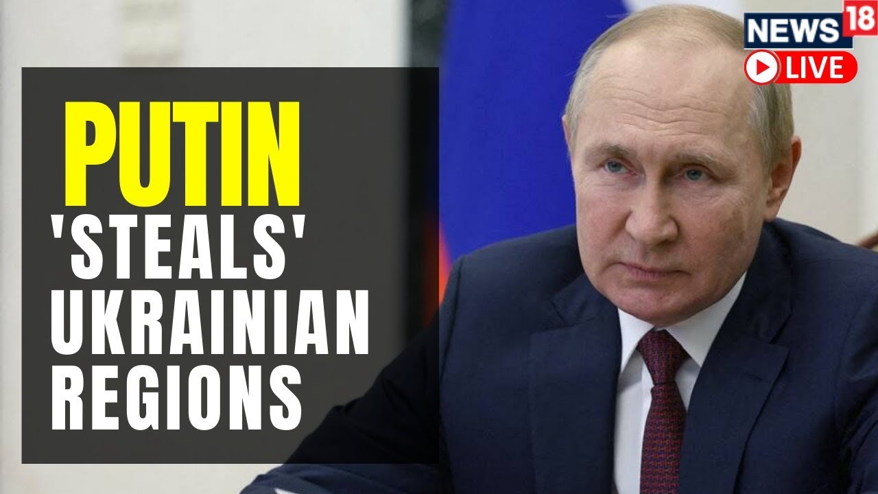 Putin Live | Russia Vs Ukraine War Update | Putin Annexes Ukraine ...