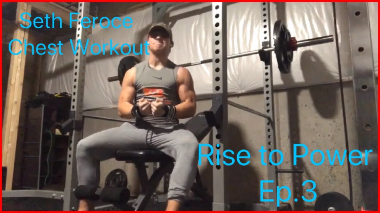 Seth Feroce Chest Workout | Rise to Power Ep.3 - YouTube
