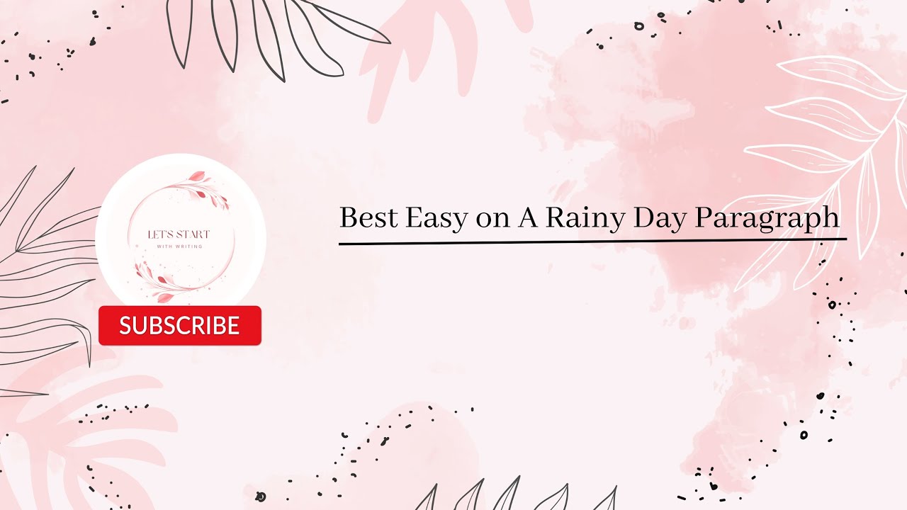 Best Easy On A Rainy Day in English|| Rainy Day Paragraph|| - YouTube