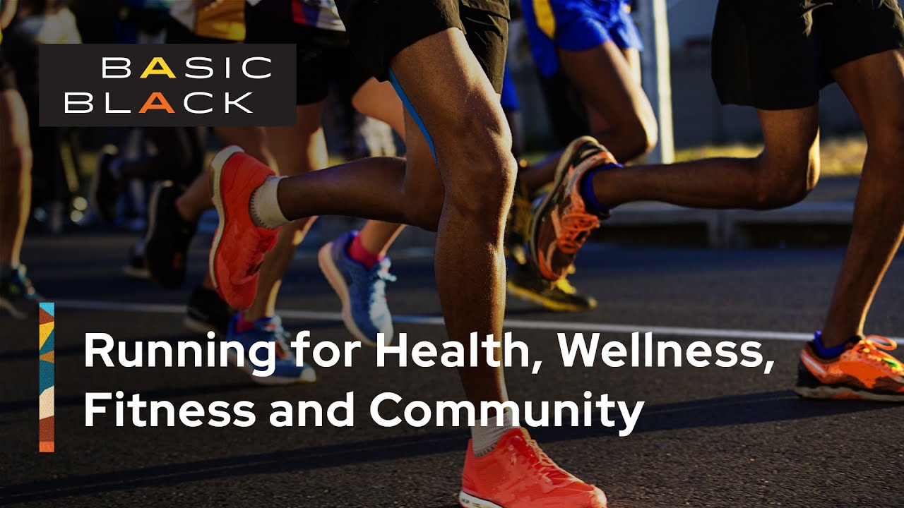 How can running improve our health and help build community? | Basic ...