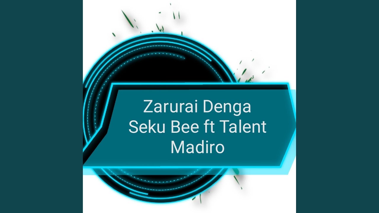 Zarurai Denga (feat. Talent Madiro) - YouTube
