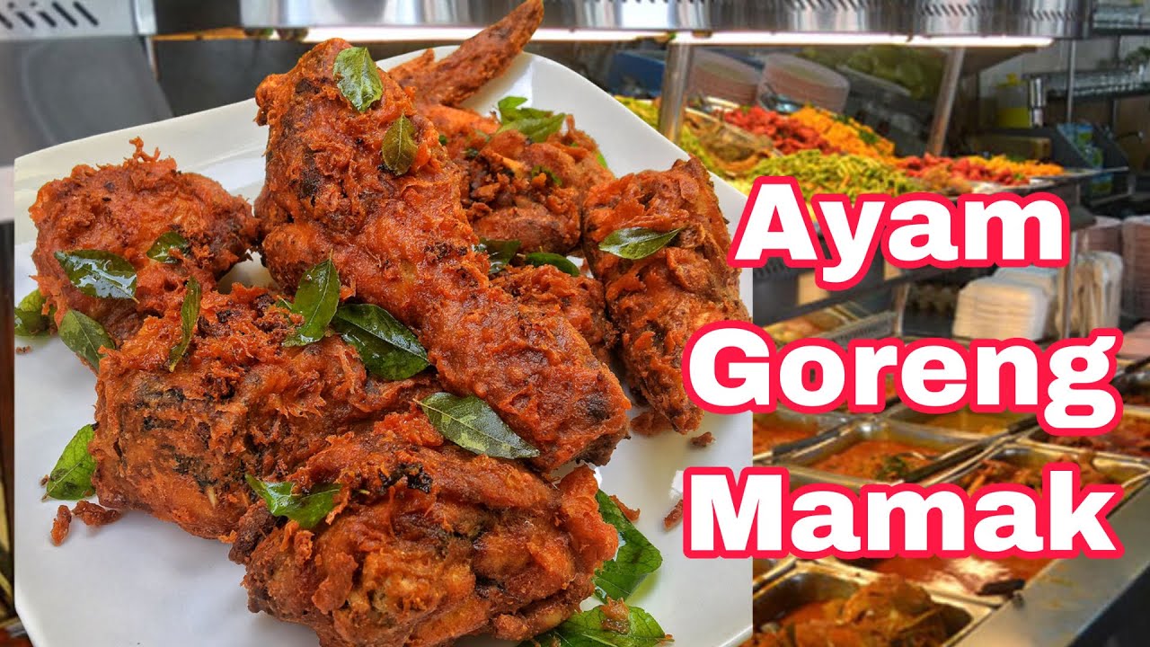Sebijik Macam Kedai Mamak! Resepi Lengkap Ayam Goreng Mamak | Comfirm ...
