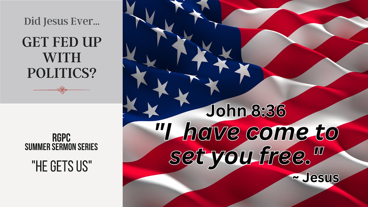"Jesus Came to Set Us Free. Was He Fed Up With Politics?" - YouTube