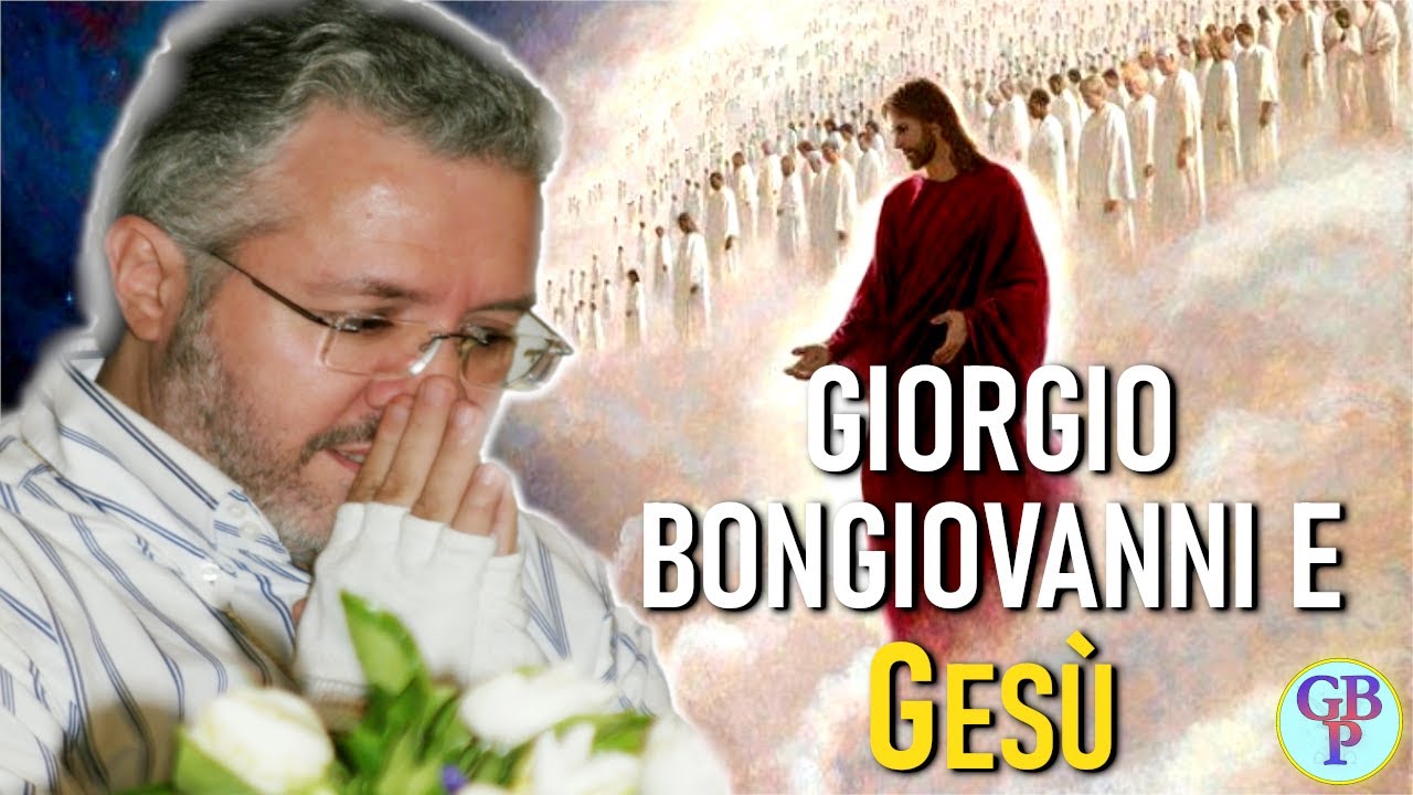 #RACCONTO INEDITO DI GIORGIO #BONGIOVANNI CON #GESÙ - YouTube