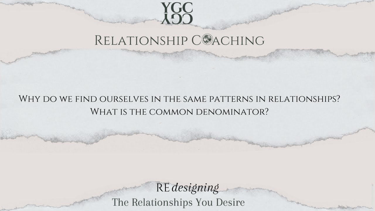 REdesigning YOUR Relationships -Behavioral Patterns in Relationships ...