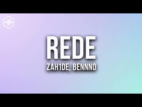 ZAHIDE, benno -  REDE (Lyric Video)