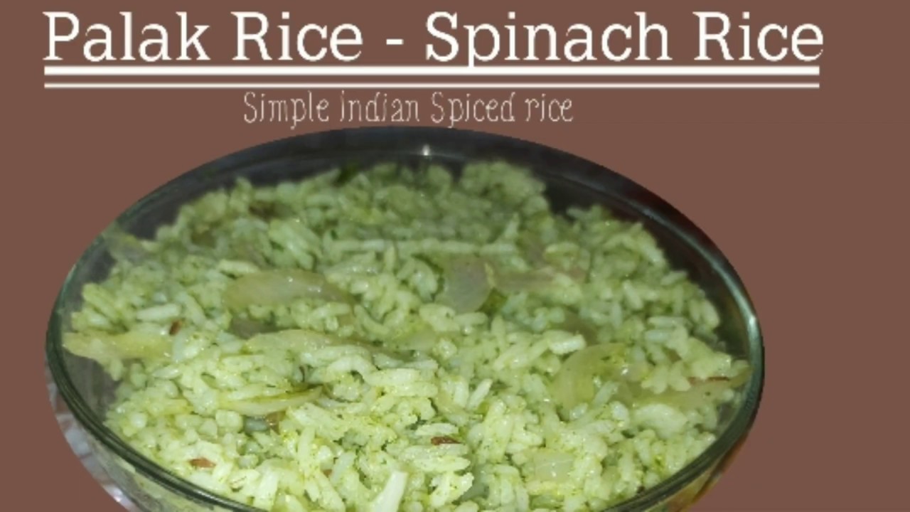 Palak rice recipe | palak pulao recipe| palak masala rice | lunchbox ...