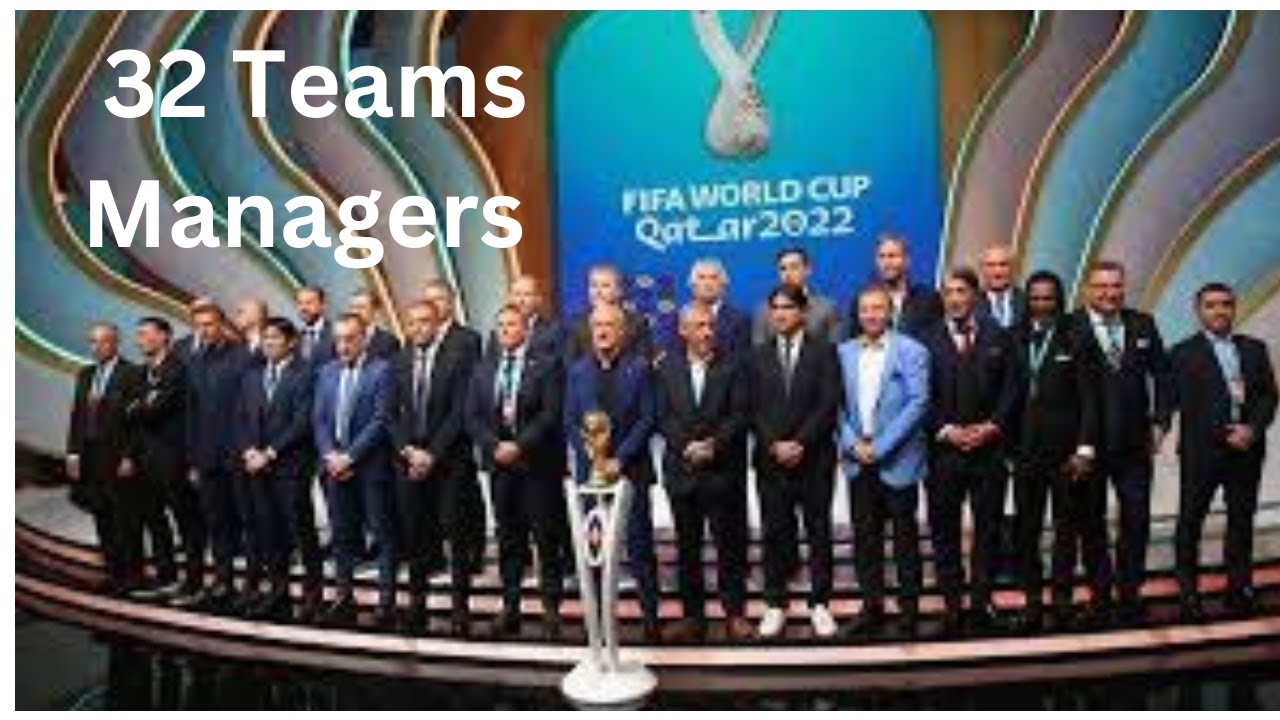 EVERY MANAGER AT THE 2022 WORLD CUP 2022 : Qatar - YouTube