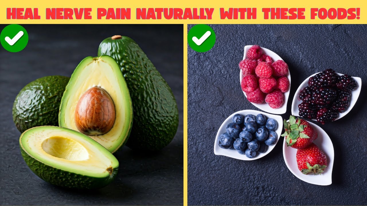 6 Delicious Foods that Relieve Nerve Pain Quickly - YouTube