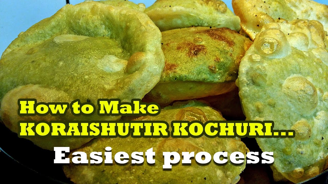 KORAISHUTIR KOCHURI recipe video | How to make Karaishutir Kochuri ...