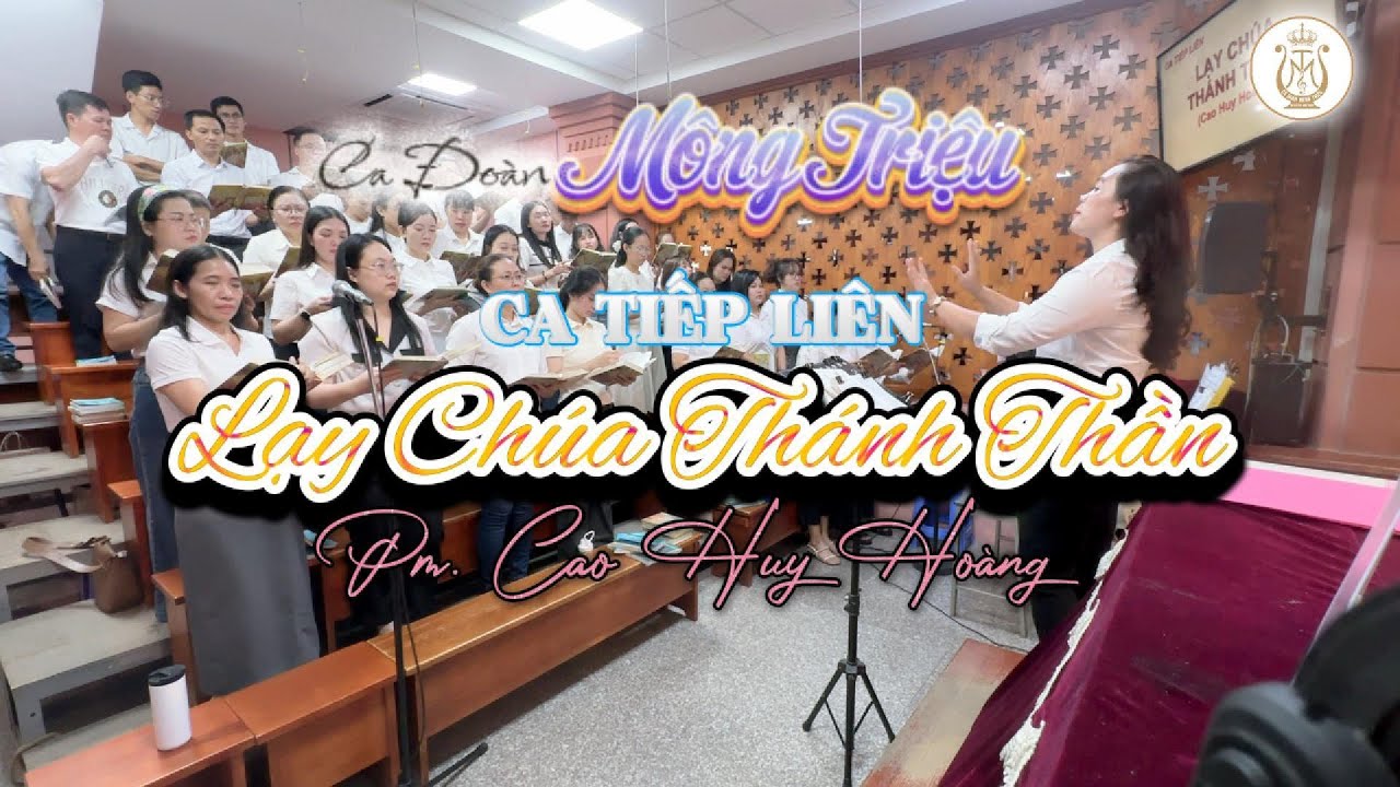 LẠY CHÚA THÀNH THẦN | Pm. Cao Huy Hoàng | Ca Đoàn Mông Triệu | Giáo Xứ ...