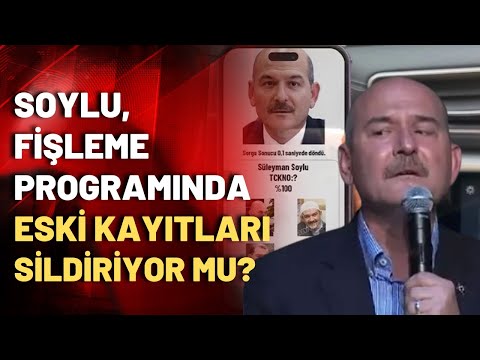 Süleyman Soylu'nun çok konuşulan fişleme programında hareketlilik: Eski kayıtlar siliniyor mu?