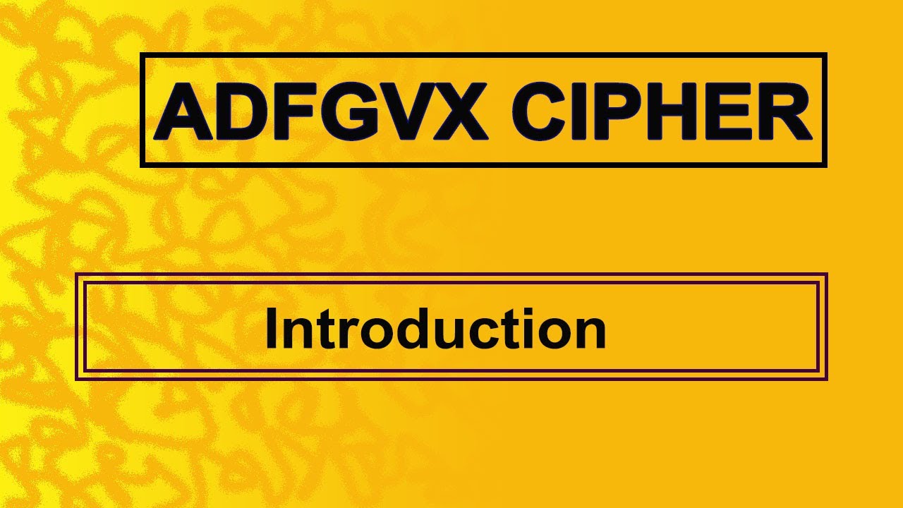 ADFGVX Cipher - Introduction - YouTube