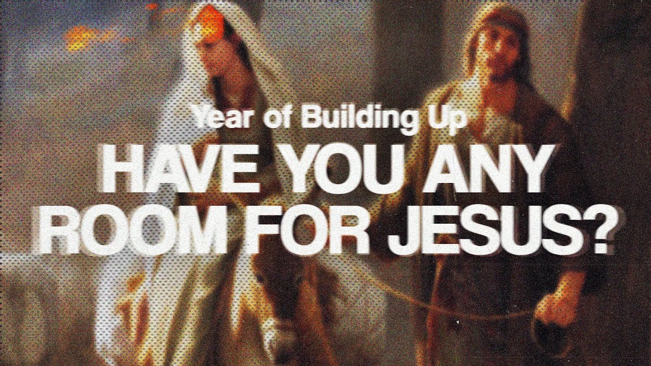 Have You Any Room for Jesus? | Sunday Service | December 4, 2022 - YouTube