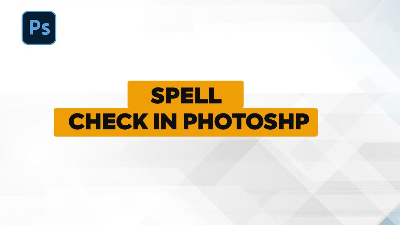 How to Spell Check in Photoshop - YouTube