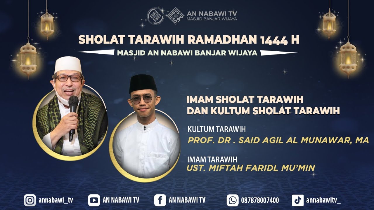 🔴TARAWIH MASJID AN-NABAWI 1444H #21 || Ust. Miftah Farid Mu'min & Prof ...