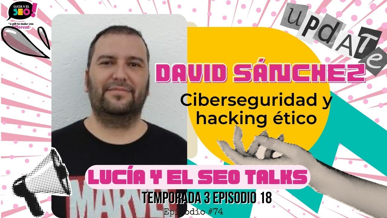David Sánchez: ciberseguridad, hacking ético y seguridad ofensiva ...