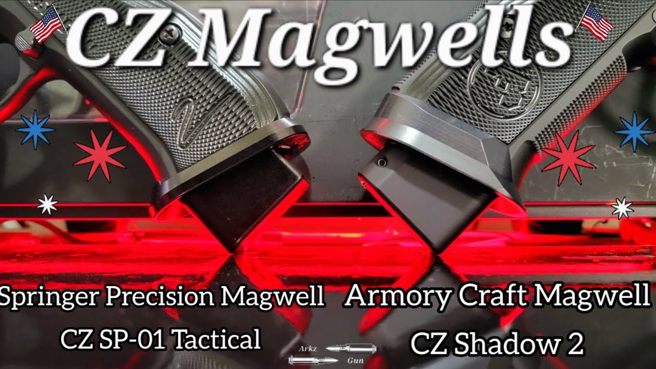 CZ Shadow 2 & CZ SP-01 Tactical Magwell. Armory Craft & Springer ...