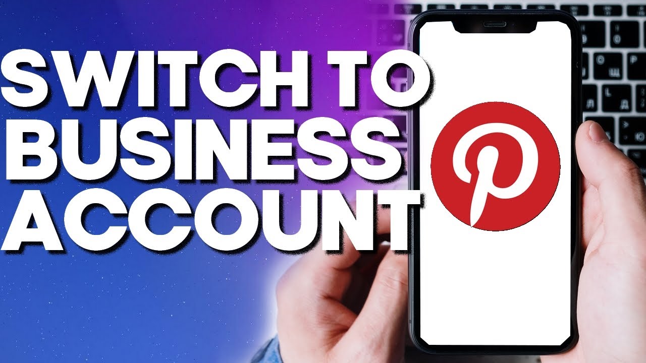 How To Convert and Switch Your Pinterest Account To Business Account ...
