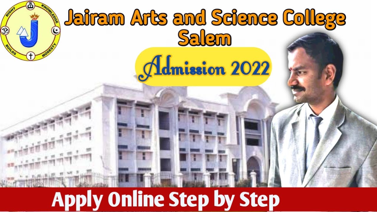 Salem Jairam Arts And Science College Admission 2022 l Tamil l VR ...