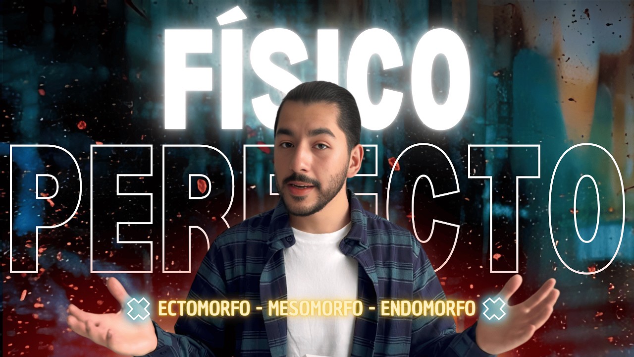 Este es Tu Tipo de Físico (según la ciencia) | El Físico PERFECTO ...