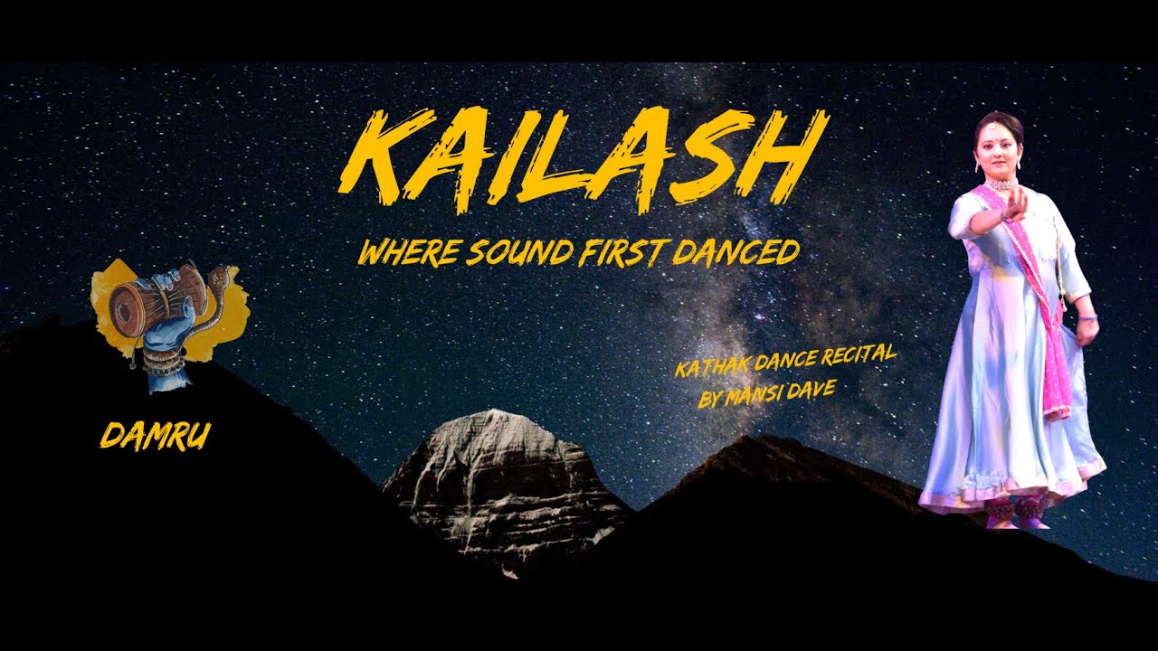 KAILASH | DAMRU | Kathak Dance Performance by Mansi Dave - YouTube