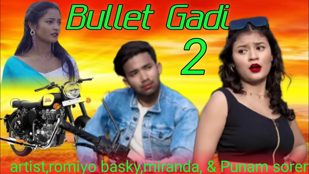 Bullet Gadi Full Video || New Santali Video || Romiyo & Miranda ...