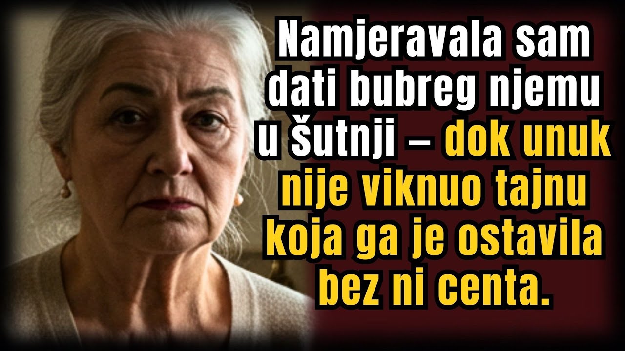 Htjela sam u tajnosti dati bubreg sinu — dok unuk nije otkrio tajnu ...