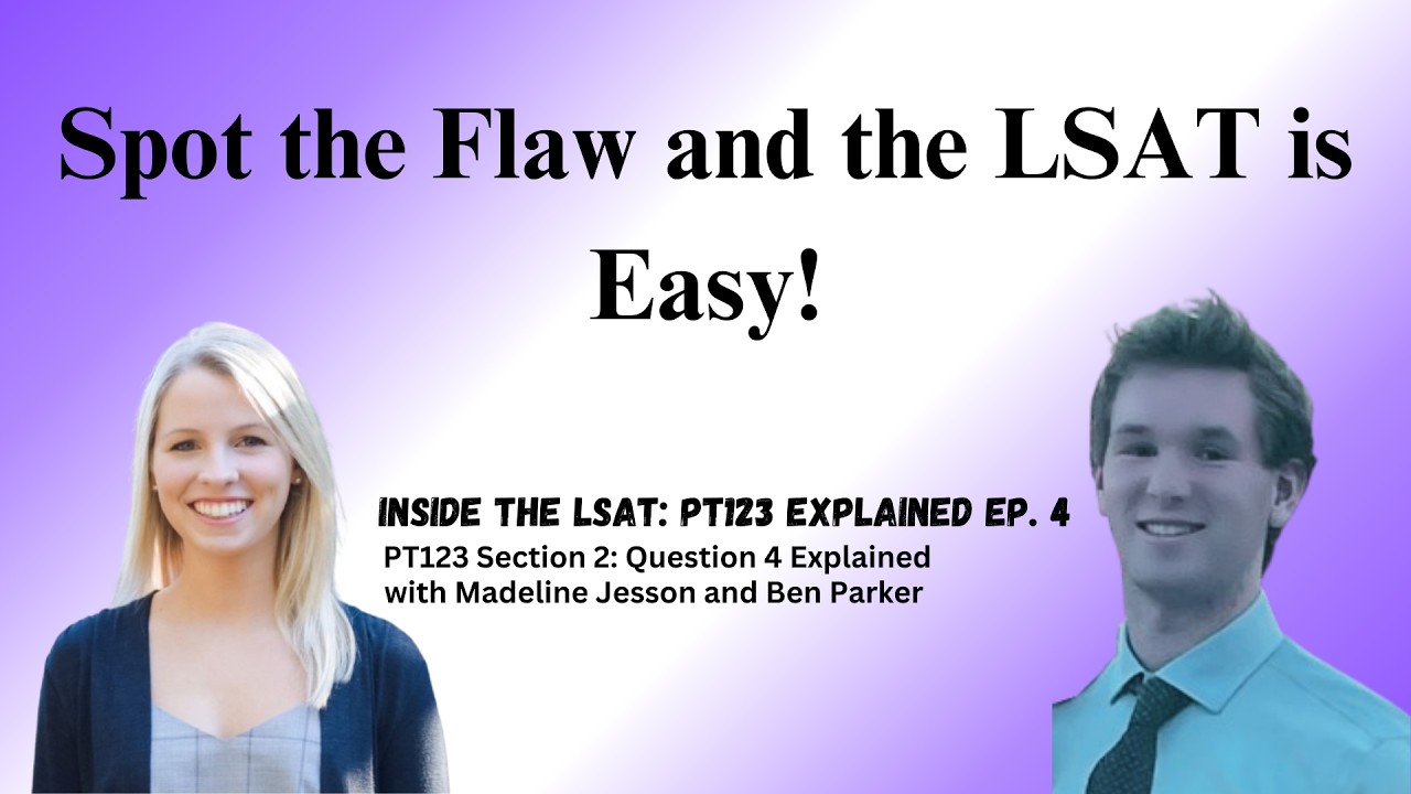 How to Avoid This Common LSAT Flaw (Bias ≠ Wrong) (PT123 Section 2 ...