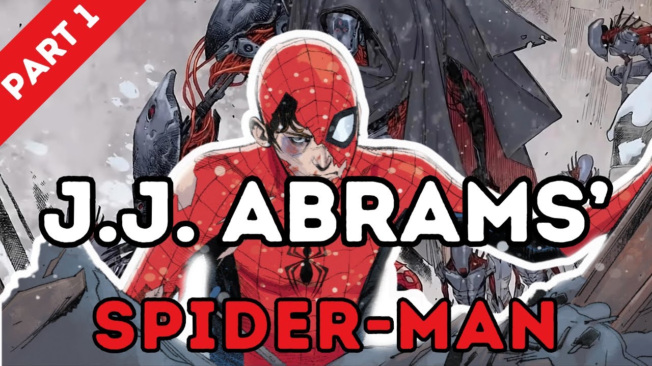 JJ Abrams' Spider-Man Twist You NEVER Saw Coming! | Bloodlines Part 1 ...