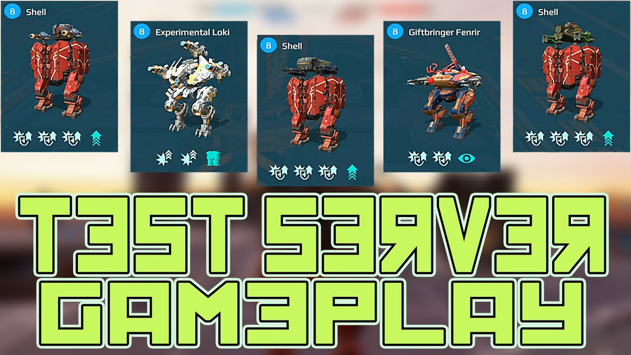 War Robots Shell Experimental Loki Giftbringer Fenrir Test Server ...