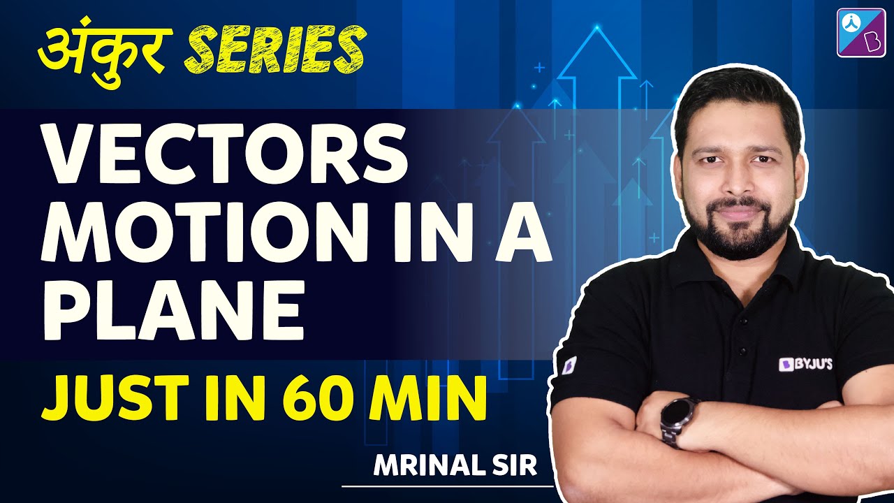 NEET 2024 Physics: Vectors Class 11| Types of Vectors | Angle between ...