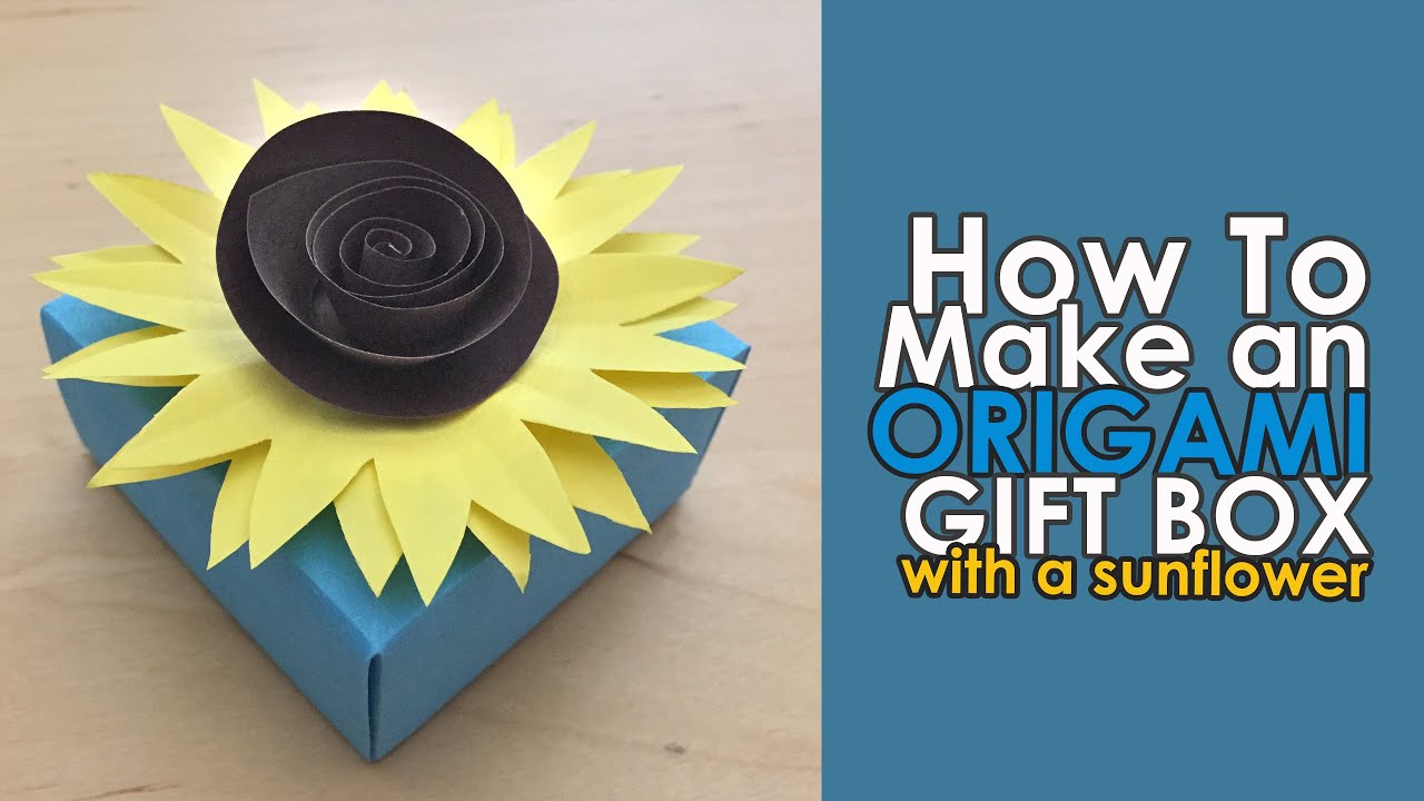 How to Make a Paper Sunflower Box - YouTube