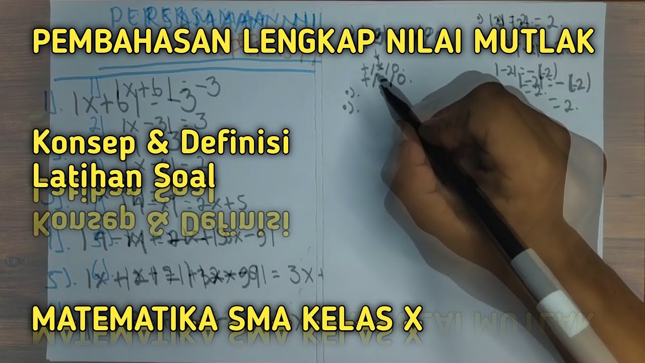 Persamaan Nilai Mutlak Linear Satu Variabel-Konsep Nilai Mutlak Secara ...