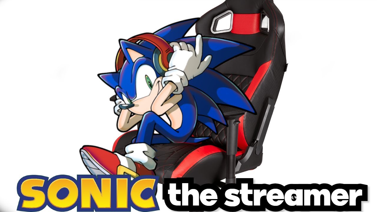 Sonic the Twitch streamer - YouTube
