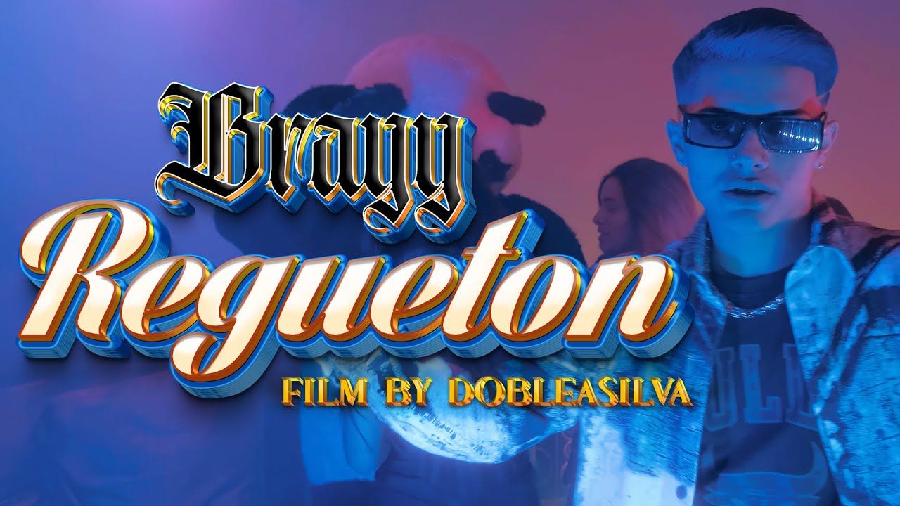 Brayy Music- REGUETON- film by @dobleasilva - YouTube