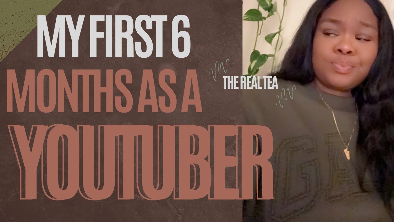 The Real Truth About Starting YouTube (my first 6-Month Reflection ...
