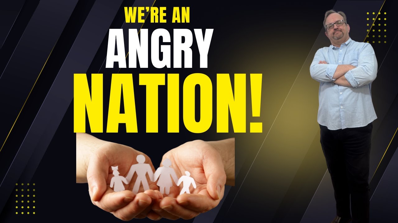 We’re an angry nation—economically squeezed, emotionally overloaded ...