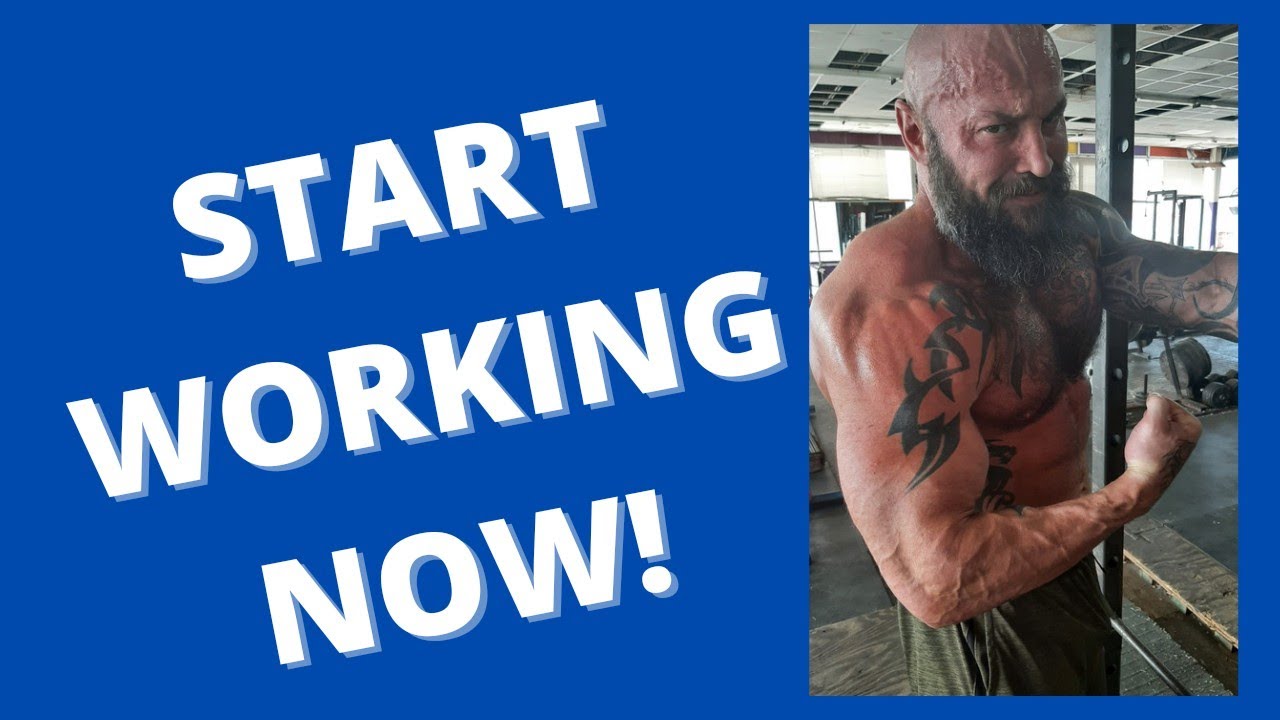 Start Working NOW! #StayStrong - YouTube