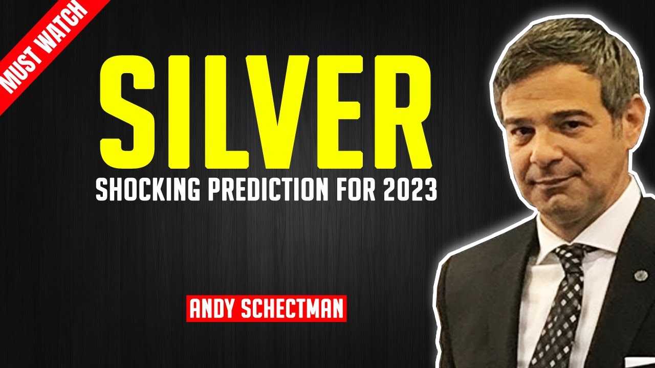 Andy Schectman: Silver Fundamentals Indicating 10x-50x Move In 2023 ...