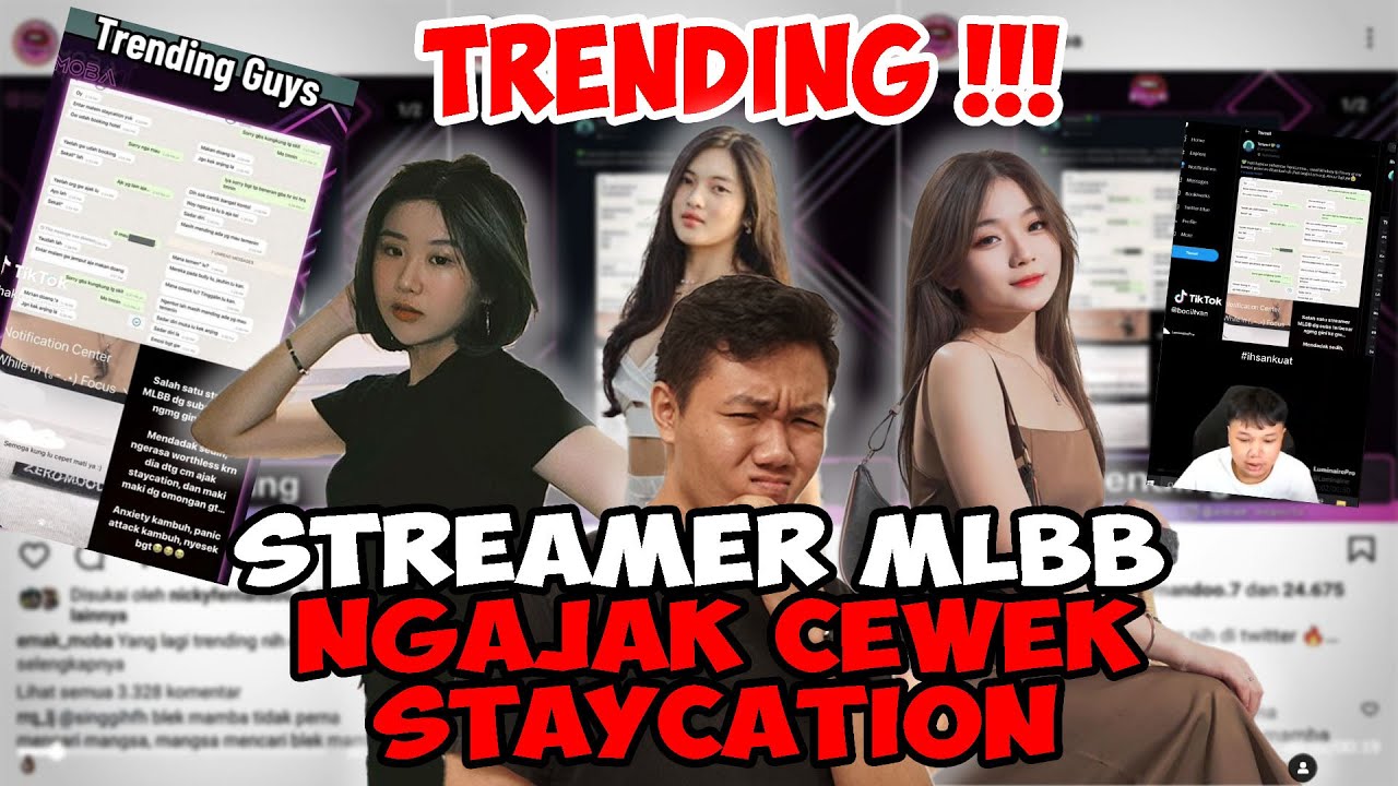 Trending Streamer MLBB Dengan Subs Terbessr Ajak Paksa Staycation Cewek ...