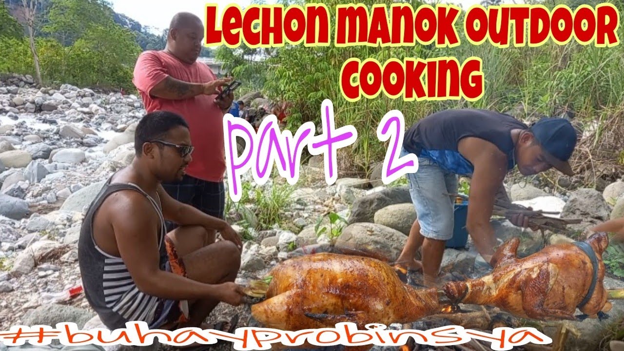 lechon manok outdoor cooking beside the bamboo river part 2 - YouTube