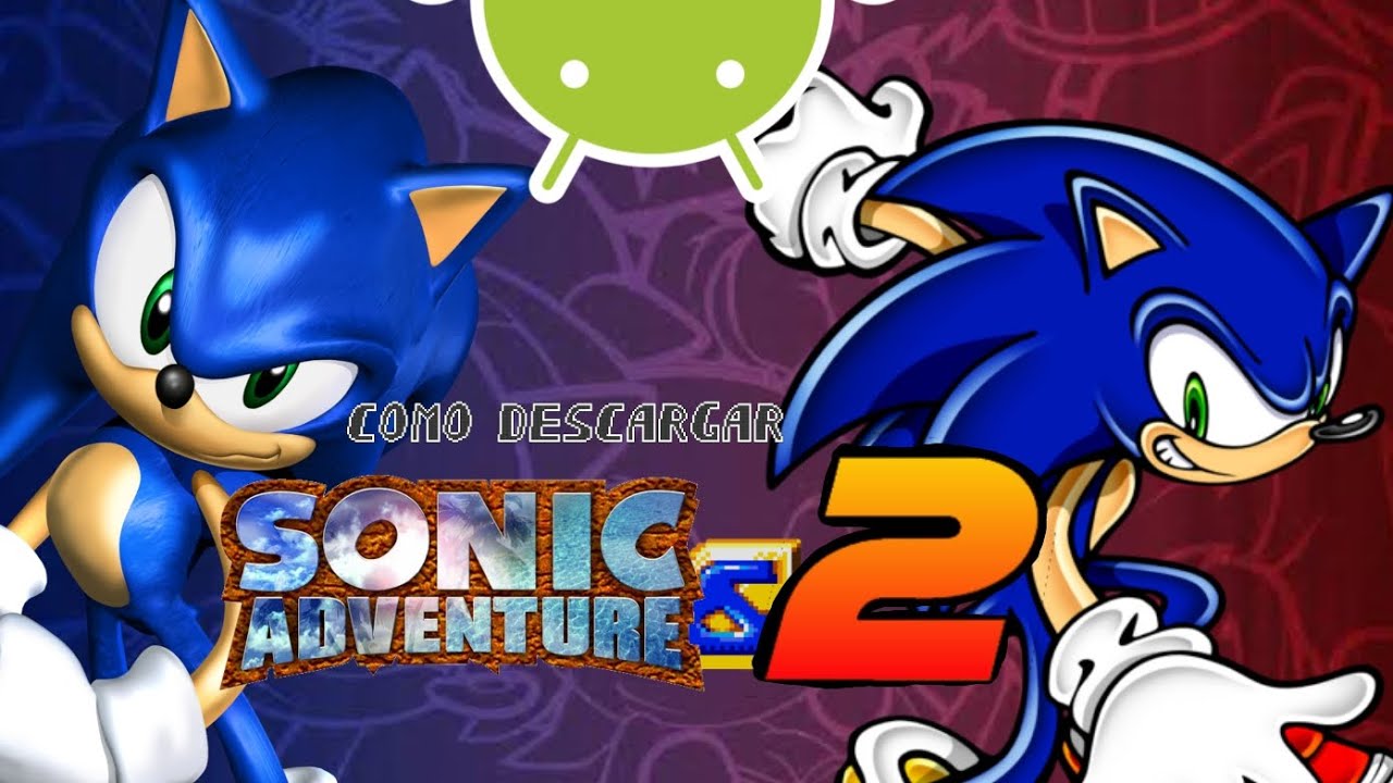 COMO DESCARGAR SONIC ADVENTURE 1 Y 2 EN ANDROID - YouTube
