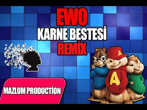 EWO KARNE BESTESİ (REMİX)