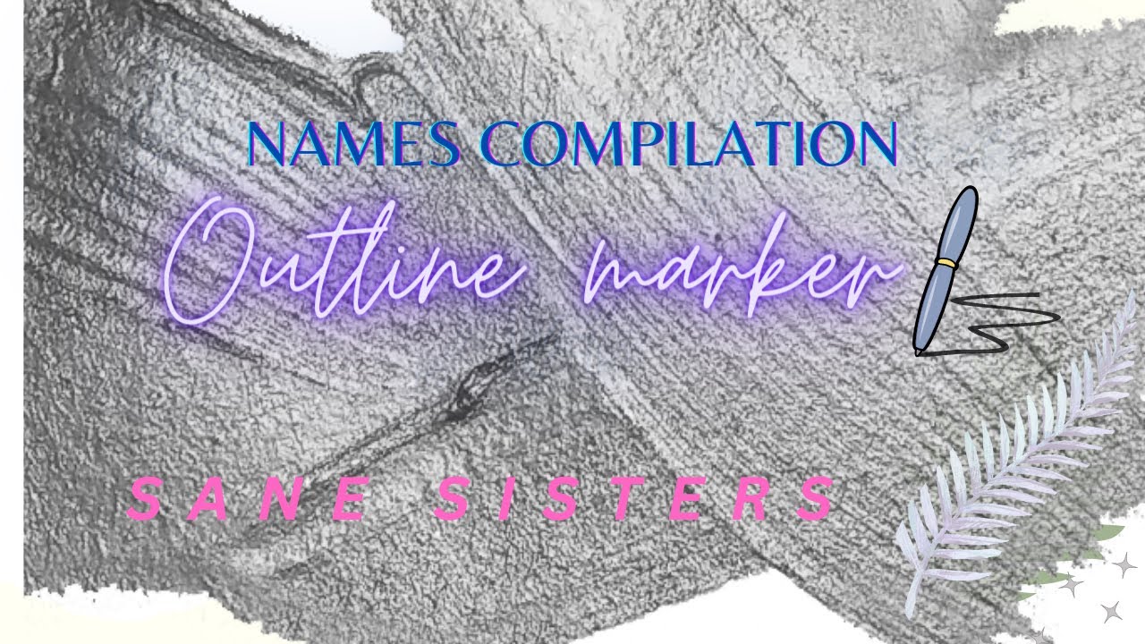Name compilation using outline markers|| fun video #trending - YouTube