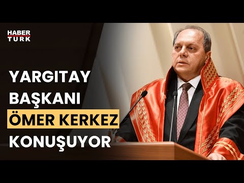 #CANLI - Yargıtay Başkanı Ömer Kerkez törende konuşuyor